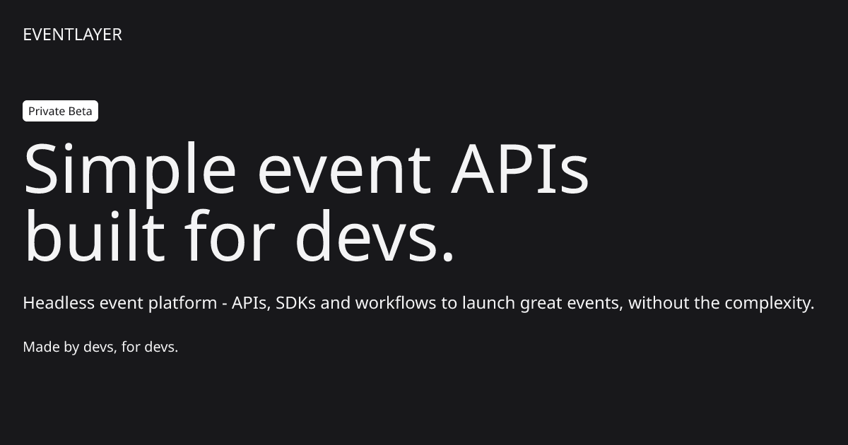 EventLayer · Simple event APIs built for devs.